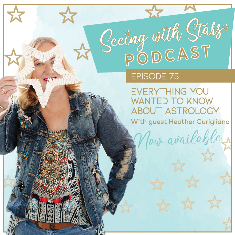 75: Everything You Wanted to Know About Astrology - Seeing With Stars ...